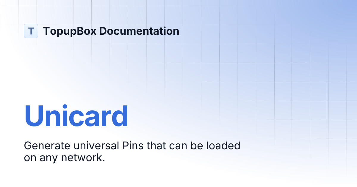 Unicard | TopupBox Documentation
